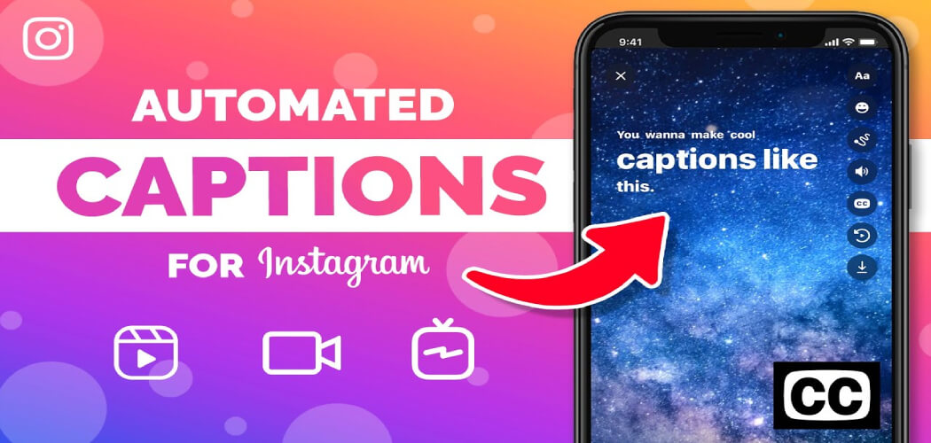 How to Add Captions to Reels on Instagram | Media Gravity